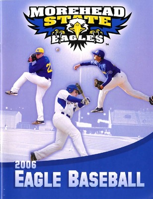 "2006 Eagle Baseball" by Morehead State University. Office of Athletics.